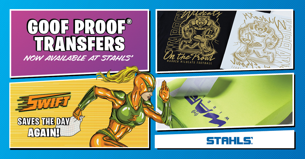 Goof Proof® Screen Printed Transfers Now Available from STAHLS ...